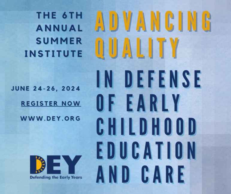 2024 Summer Institute - Defending the Early Years