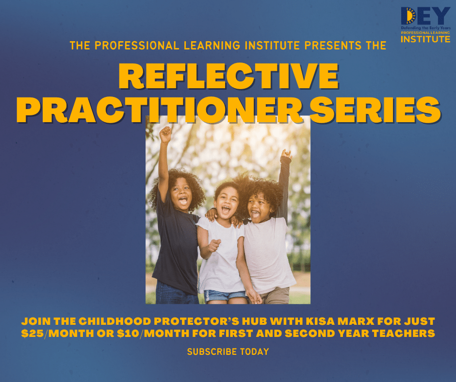 Reflective Practitioner Series - Defending the Early Years